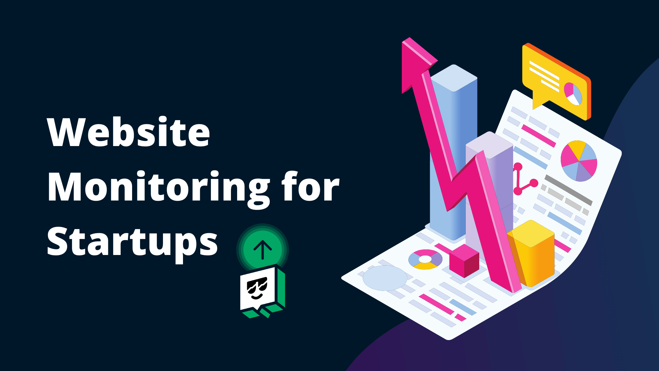 Website Monitoring for Startups: Essential Strategies for Early Stage ...