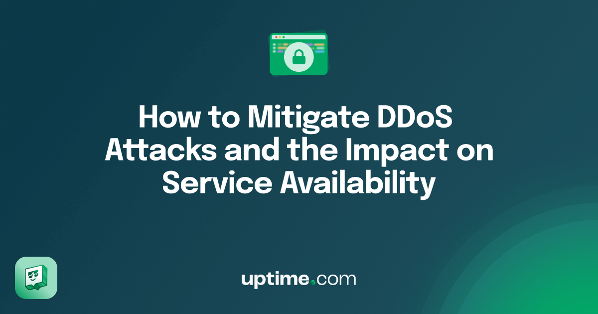 How to Mitigate DDoS Attacks and the Impact on Availability