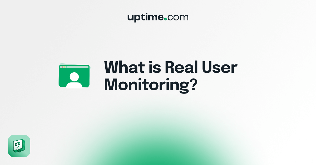 What Is Real User Monitoring (RUM)?